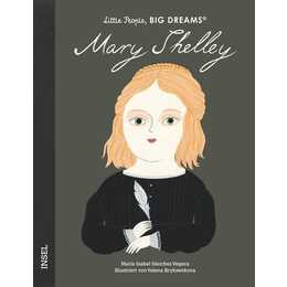 Mary Shelley. Little People, Big Dreams. Deutsche Ausgabe - Interdiscount