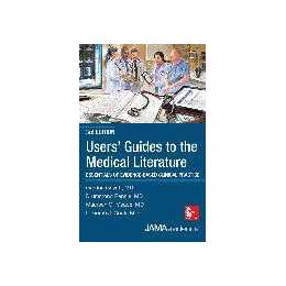 Users' Guides to the Medical Literature: Essentials of Evidence-Based Clinical Practice, Third ...