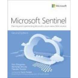 Microsoft Azure Sentinel: Planning and implementing Microsoft's cloud-native SIEM solution ...
