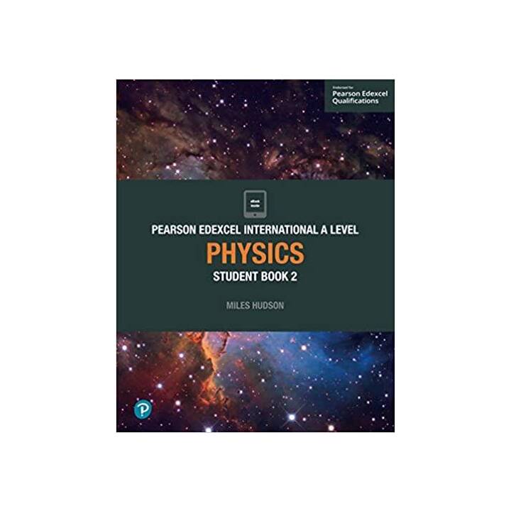 Hudson, M: Pearson Edexcel International A Level Physics Stu - Interdiscount
