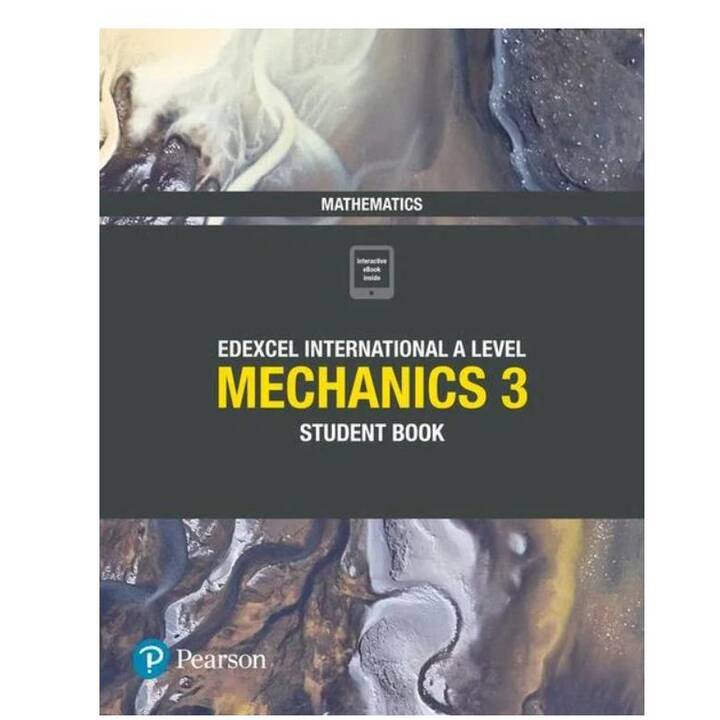 Edexcel International A Level Mathematics Mechanics 3 - Interdiscount
