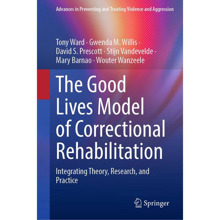 The Good Lives Model of Correctional Rehabilitation - Interdiscount