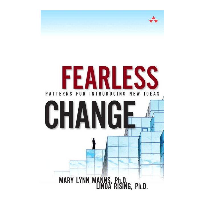 Fearless Change: Patterns for Introducing New Ideas - Interdiscount