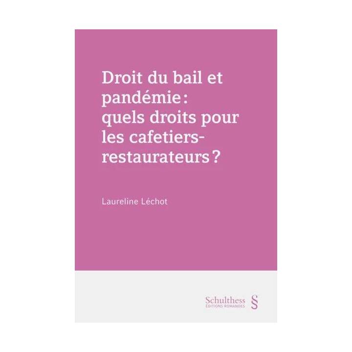 Droit du bail et pandémie : quels droits pour les cafetiers ...