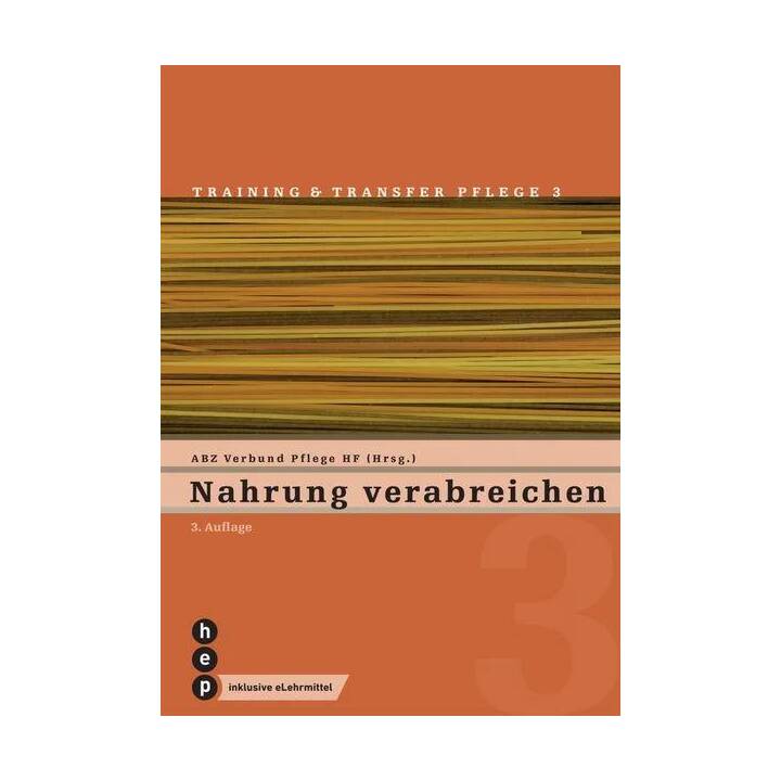 Nahrung verabreichen (Print inkl. eLehrmittel, Neuauflage 2023 ...