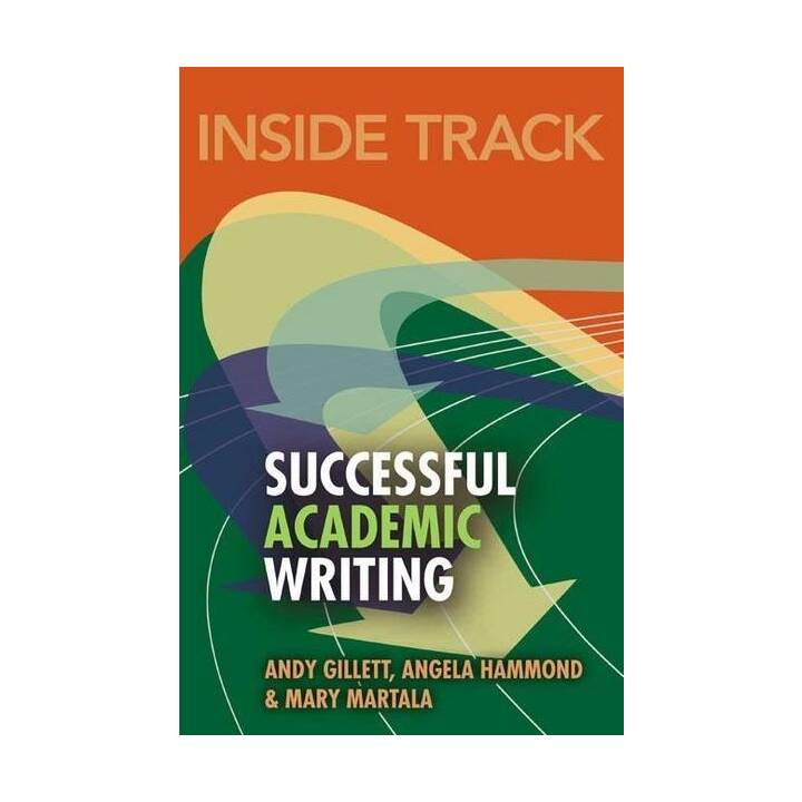 Inside Track to Successful Academic Writing - Interdiscount