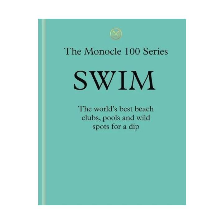 Swim & Sun: A Monocle Guide - Interdiscount