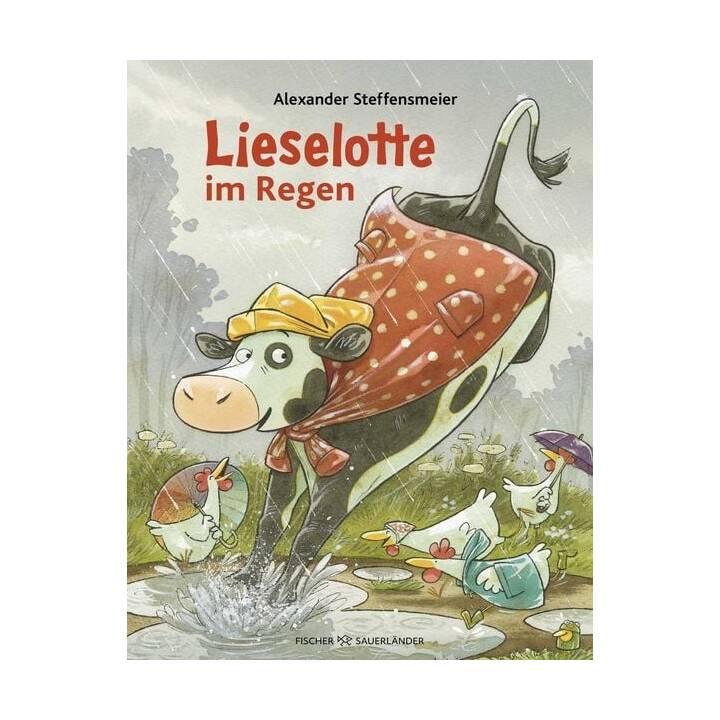 Lieselotte im Regen. Lustige Bilderbuchgeschichte von Kuh Lieselotte ...