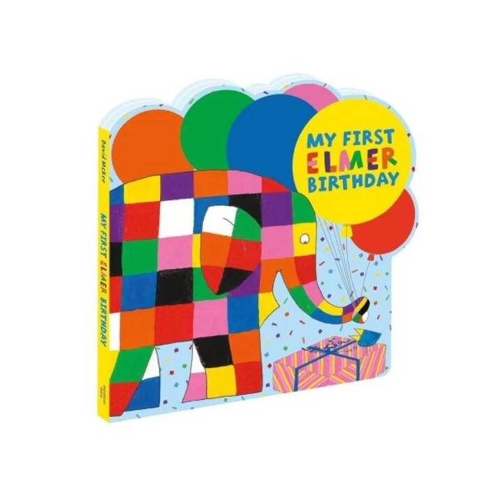 My First Elmer Birthday. Shaped board book - Interdiscount