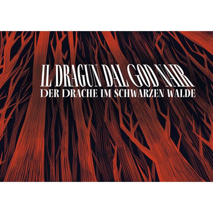 Il dragun dal God nair – Der Drache im Schwarzen Walde - Interdiscount